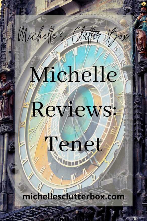 Tenet - Michelle's Clutter Box