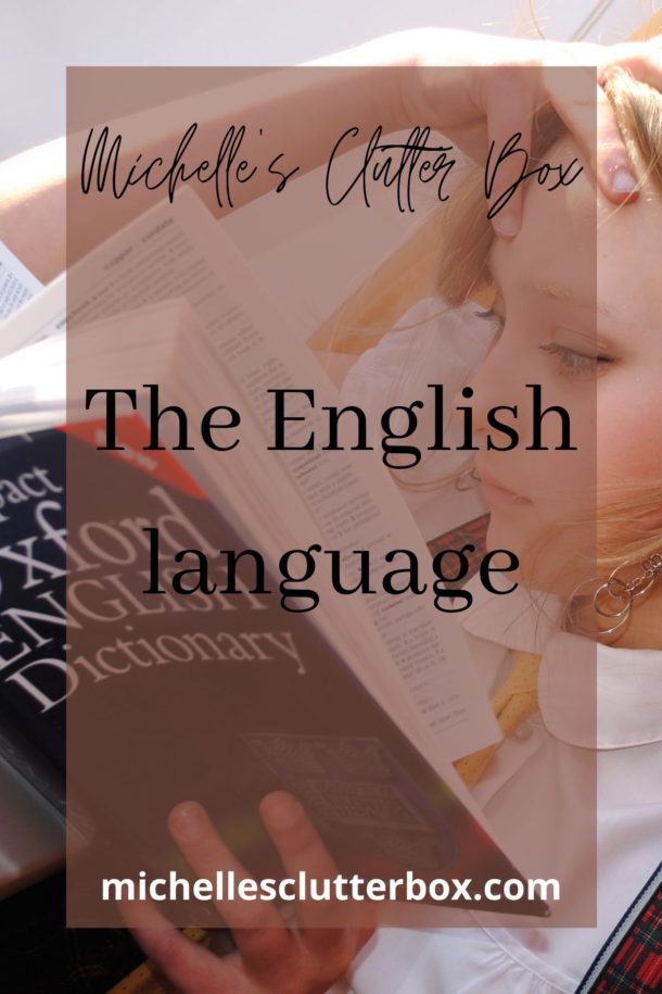 The English language - Michelle's Clutter Box